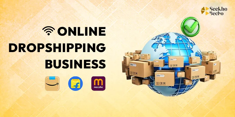 Seekhobecho: Best Indian Dropship Suppliers & Platforms